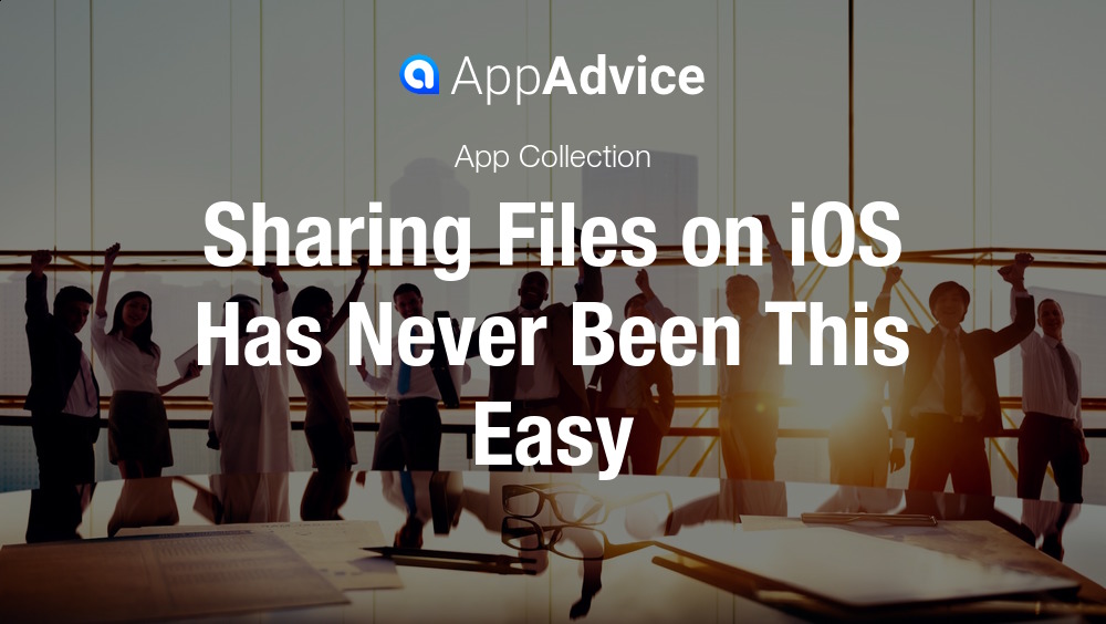 The Best Apps for Sharing Files