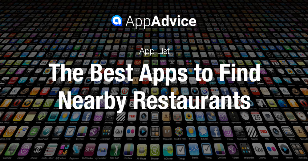 The best ios apps to find nearby restaurants